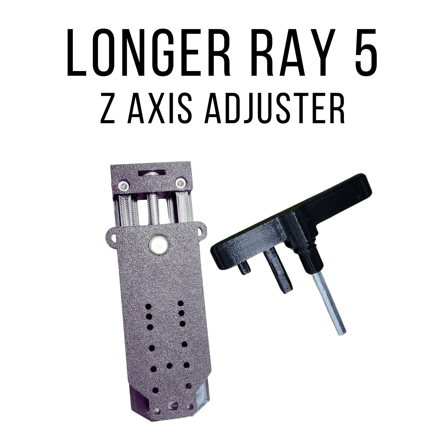 Longer Ray 5 Z Axis Adjuster – King Gubby