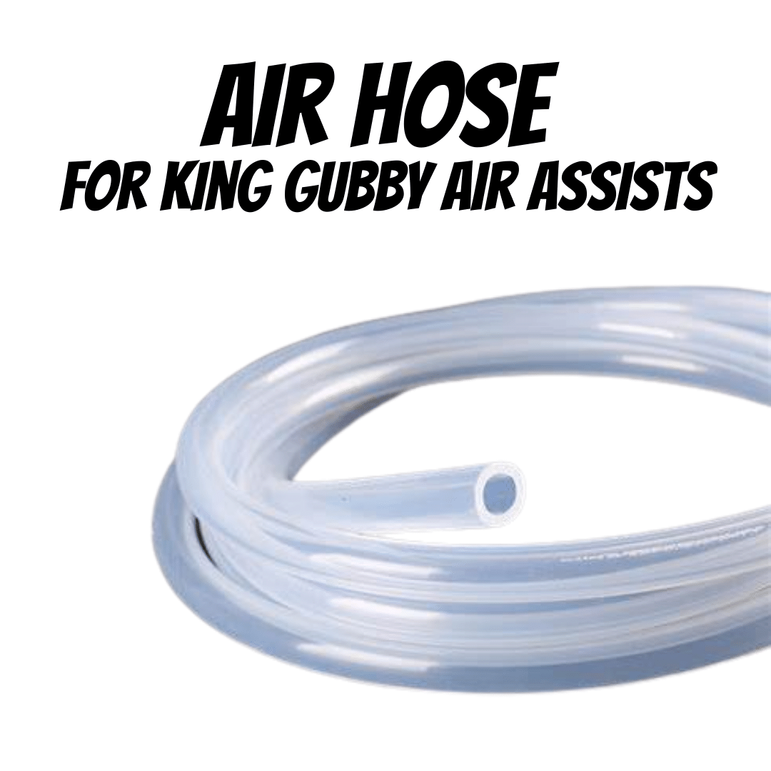 Air Assist Tubing – King Gubby